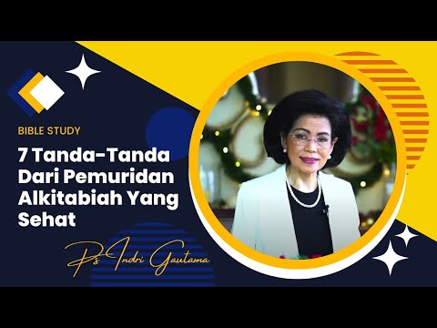 Bible Study | 7 Tanda-Tanda Dari Pemuridan Alkitabiah Yang Sehat