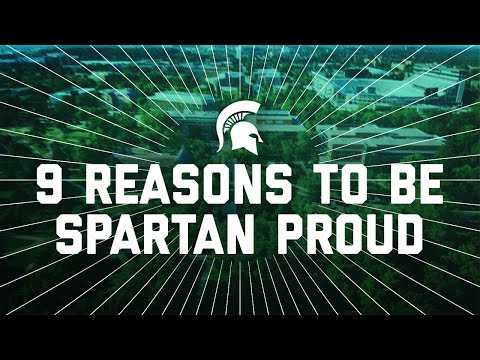 9 Reasons to be Spartan Proud | Michigan State University
