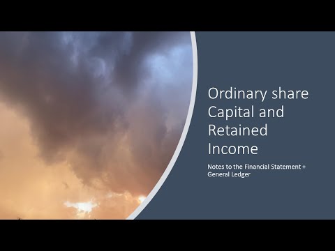 Ordinary Share Capital + Retained Income