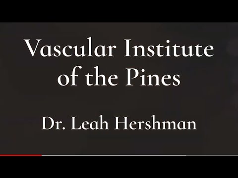 Dr Leah Hershman - Vascular Institute of the Pines