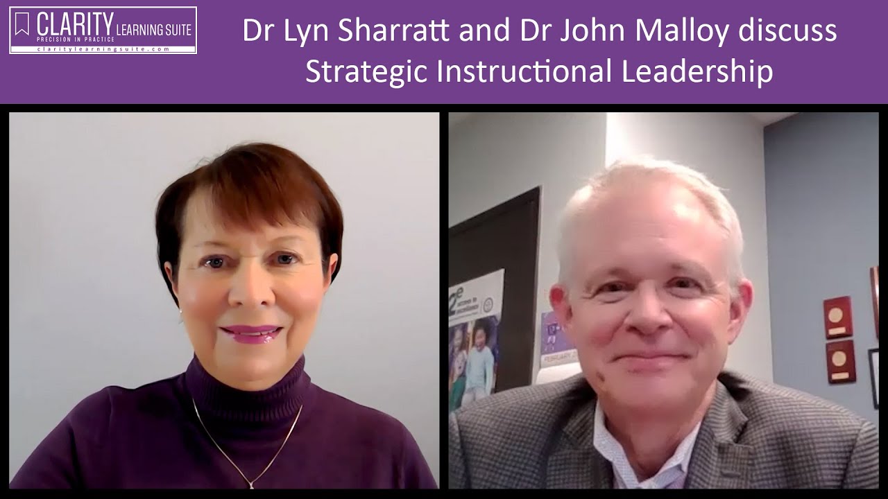 Dr Lyn Sharratt and Dr John Malloy discuss Strategic Instructional Leadership