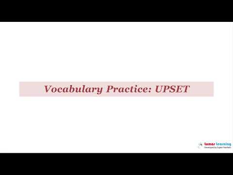 UPSET - Definition, pronunciation, grammar, meaning - Practice grade 4 vocabulary