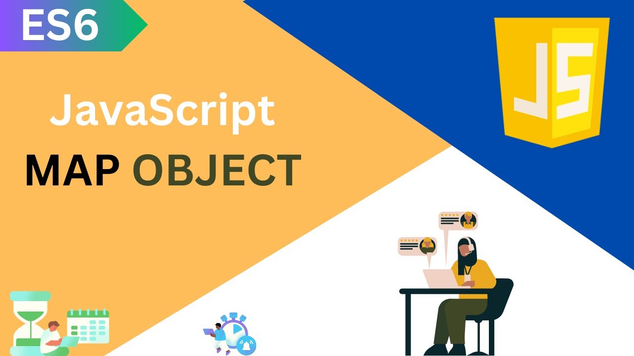 ES6 Tutorial JavaScript Map Object in Detail