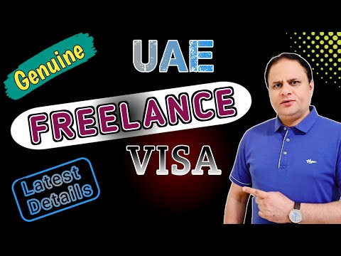 How to Get a UAE Freelance Visa in 2024, UAE Freelancer Visa Process, Dubai Freelance Visa Cost