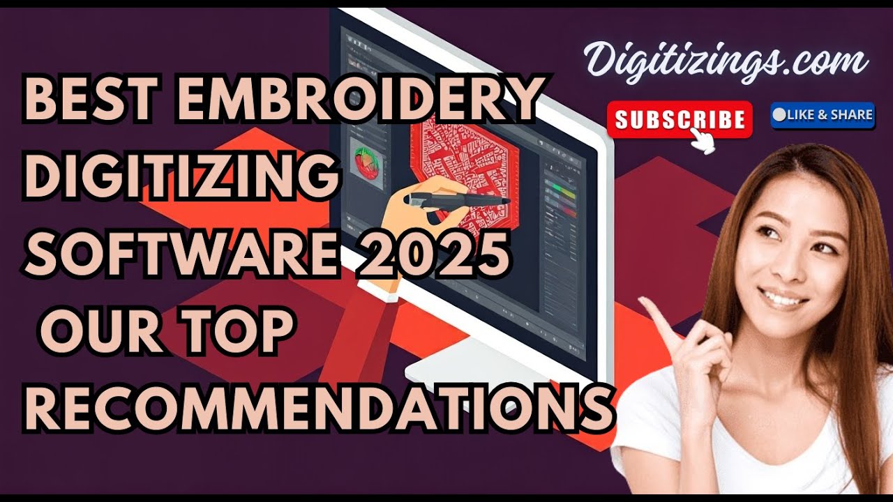 Best Embroidery Digitizing Software 2025: Our Top Recommendations #EmbroideryDigitizingSoftware