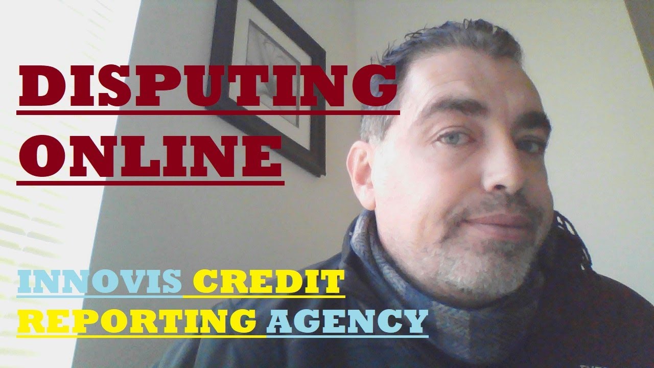 DISPUTE CREDIT BUREAU INNOVIS ONLINE - Felix's credit report, credit freeze, and disputing online