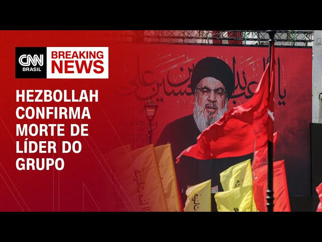 Hezbollah confirma morte de Hassan Nasrallah, líder do grupo | CNN Brasil