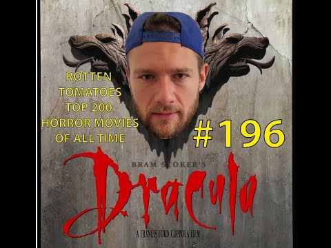 I review Rotten Tomatoes Top 200 Horror Movies of all Time - #196 Bram Stoker's Dracula