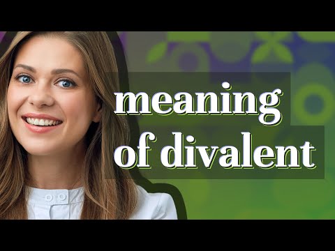 Divalent | meaning of Divalent