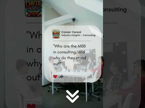 Who are the MBB in consulting, and why do they stand out?