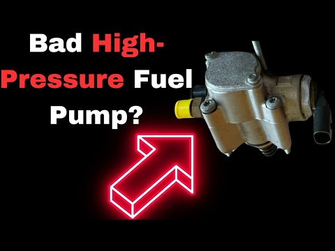 Bad High Pressure Fuel Pump Symptoms: HPFP Failure Signs