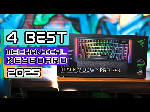 Mechanical Keyboard 2025 | The 4 Best Mechanical Keyboards For Your PC Needs