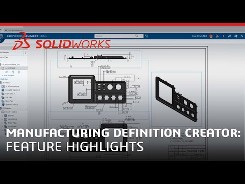 Manufacturing Definition Creator: Feature Highlights