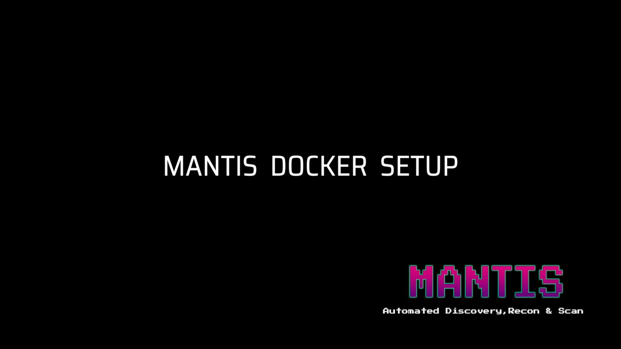 Mantis (Security Framework) Docker Setup