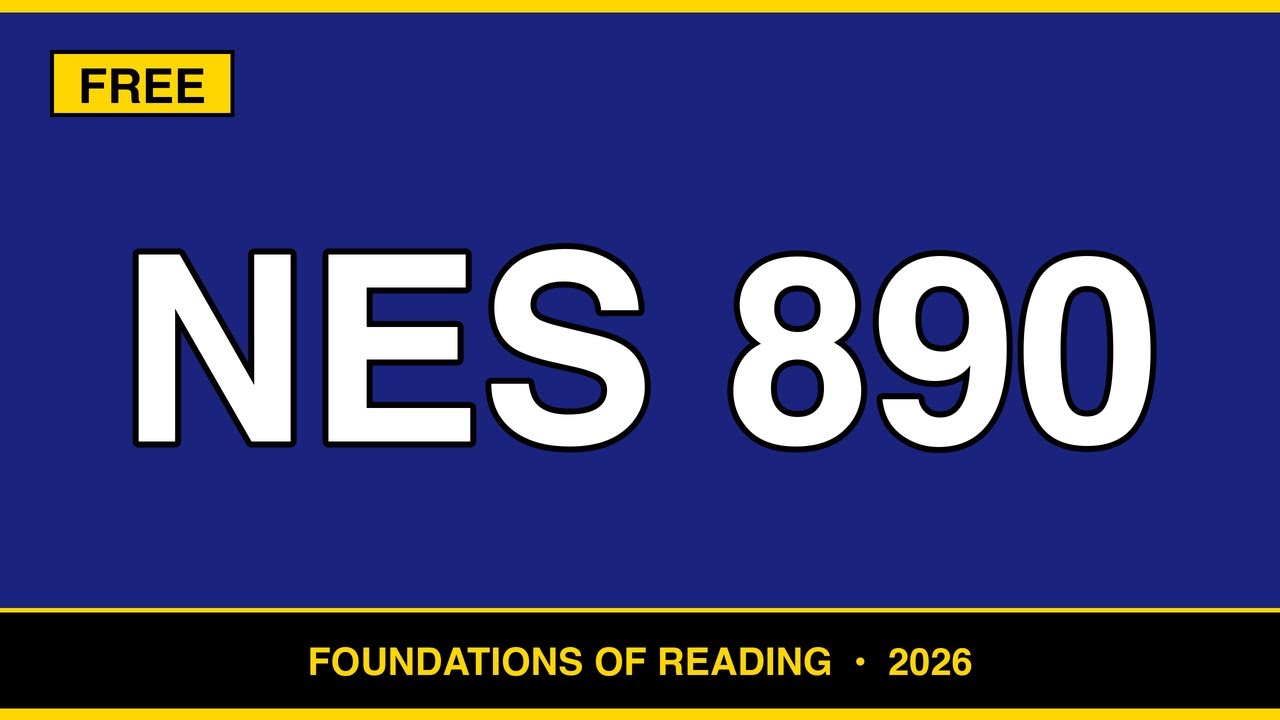 NES 890 Study Guide | Foundations of Reading | Exam Prep 2026