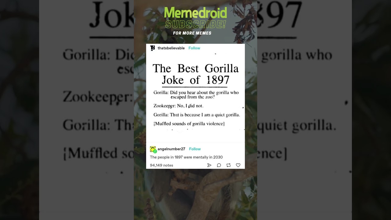 The best gorilla joke of 1897 #gorilla #joke #old #funny #memes #shorts