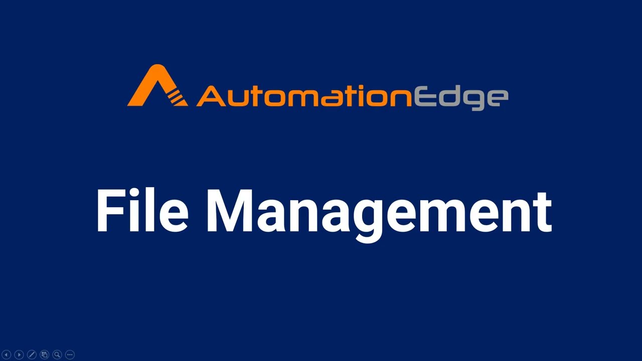 AutomationEdge RPA Bot for File Management - AutomationEdge Cook Book ... AutomationEdge RPA Bot for File Management - AutomationEdge Cook Book ...