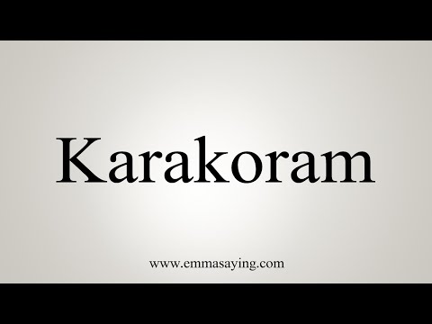How To Say Karakoram