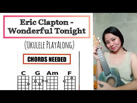 Wonderful Tonight // Easy Ukulele Chords (PlayAlong By Alhea Faith)