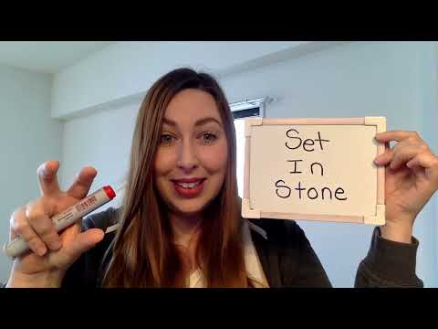 Advanced English Idiom Lesson: Set in Stone