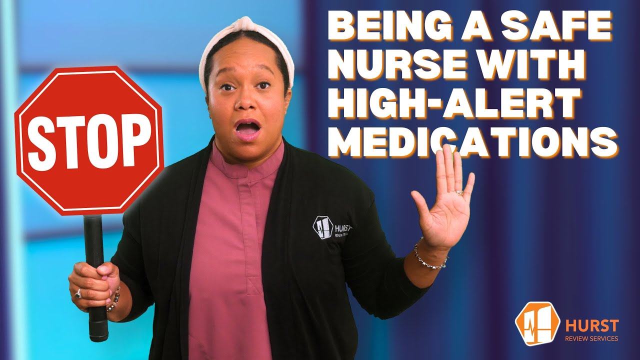 Staying Safe with High-Alert Medication | Nursing Navigator | Ep. 26