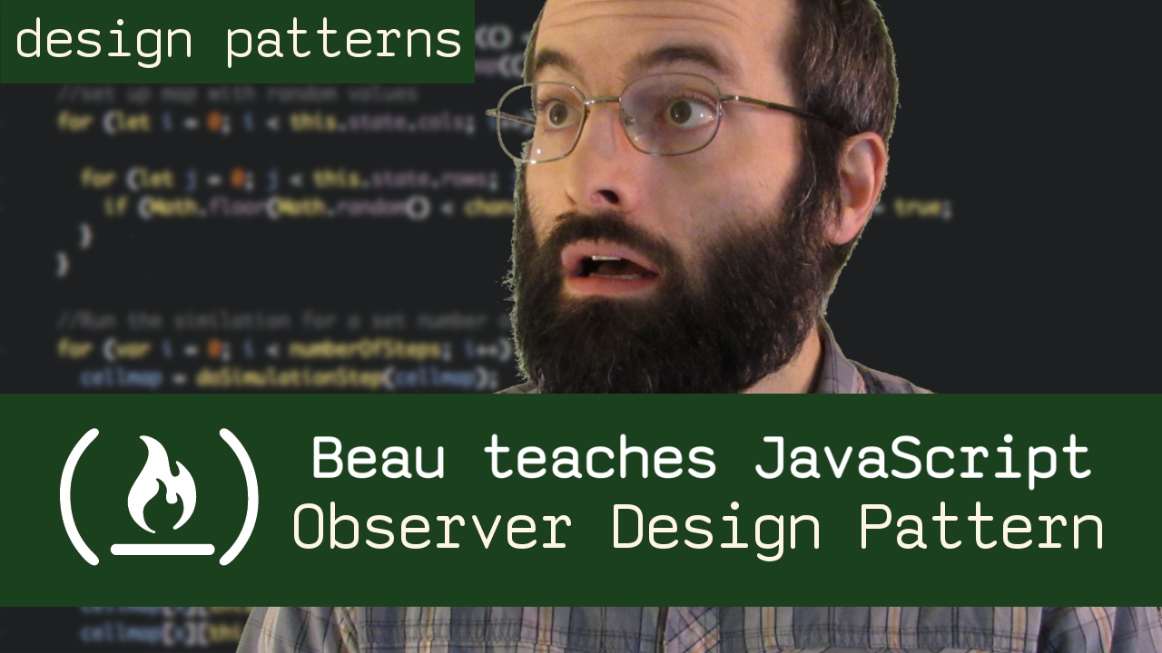 Observer Design Pattern - Beau teaches JavaScript