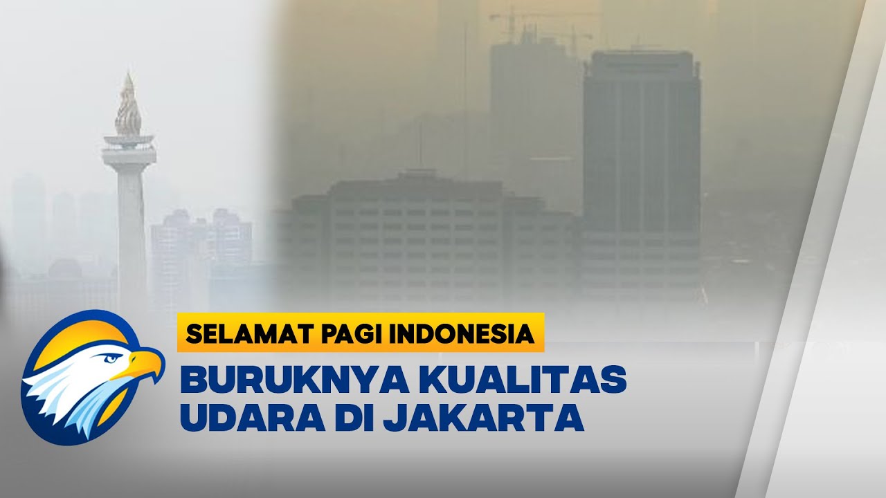 Jakarta Dinobatkan Jadi Kota Paling Berpolusi di Dunia Versi Air Quality Index