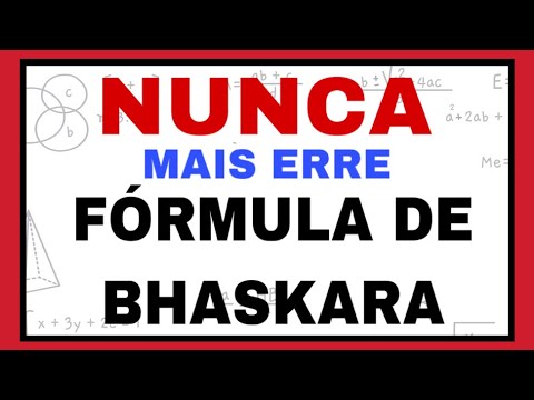 NEVER MAKE A MISTAKE IN THE BHASKARA FORMULA AGAIN!! LET'S LEARN??