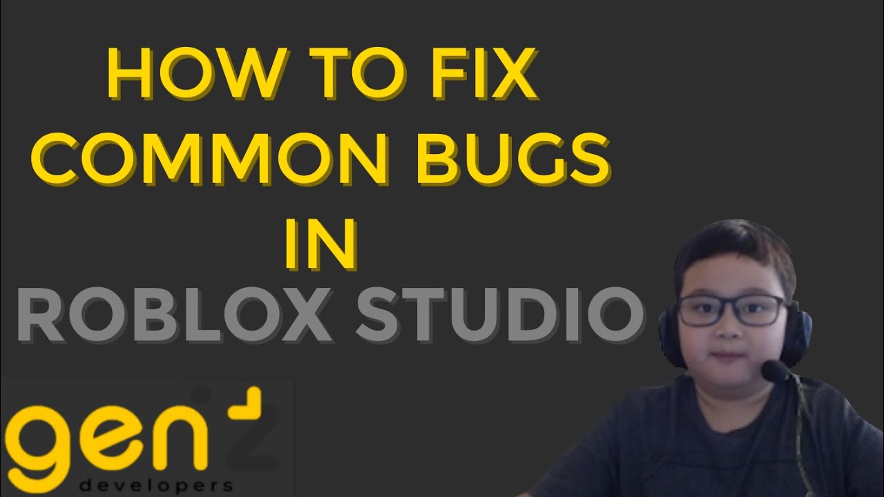 How to Fix Common Bugs in Roblox Studio