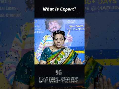 What is Export? Learning basics of Export in Tamil | Export Help Center