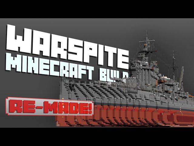 HMS Warspite (1940s) - 1:1 Scale Model Minecraft Map