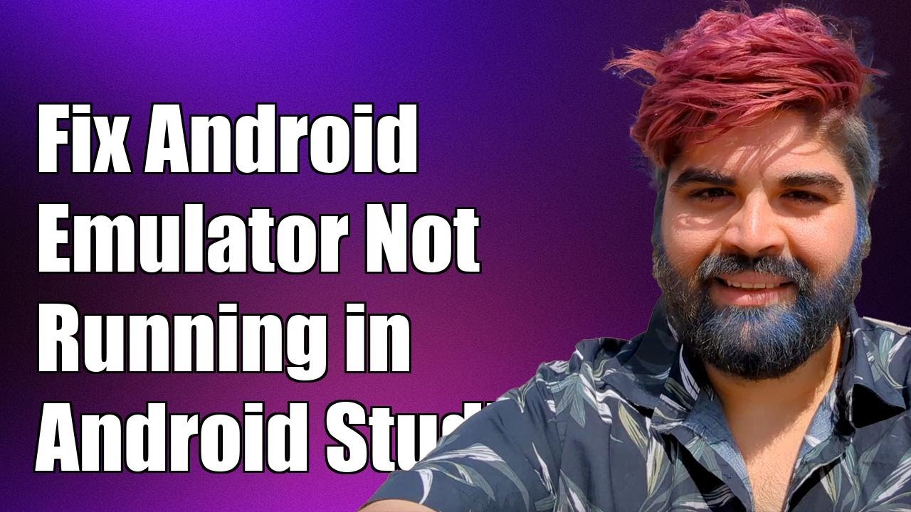 Fix Android Emulator Not Running in Android Studio 3.0: Troubleshooting Guide