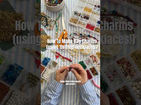 How To Make Bag Charms - using thrifted necklaces! ♻️ #diy #bagcharm #diyprojects