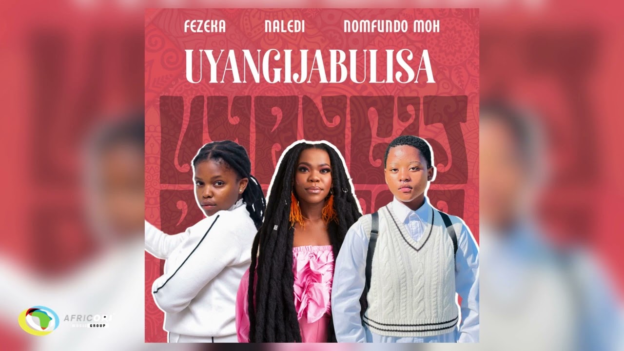 Lyrics & Translations of Uyangijabulisa by Nomfundo Moh | Popnable
