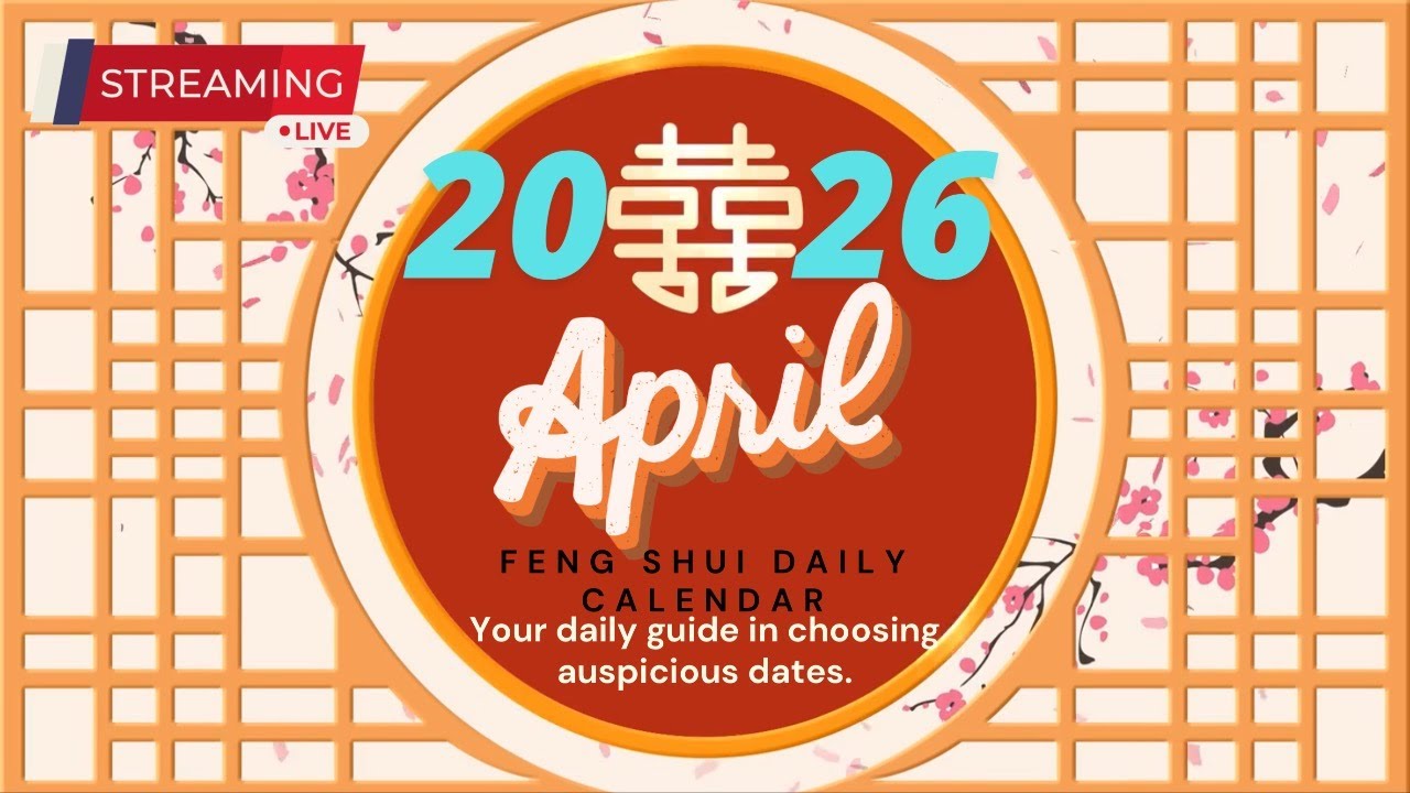 APRIL 2026 FENG SHUI CALENDAR
