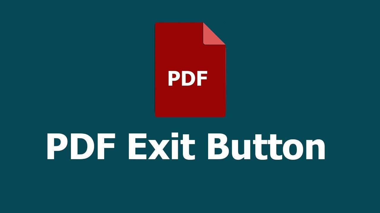 How to add Exit Button in PDF Document by using adobe acrobat pro