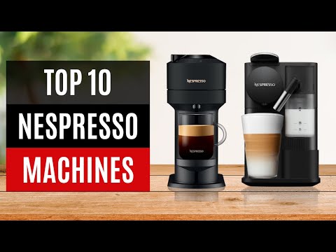 TOP 10: Best Nespresso Machines 2025
