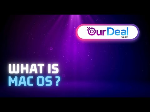 What is Mac OS ? - OurDeal.co.uk