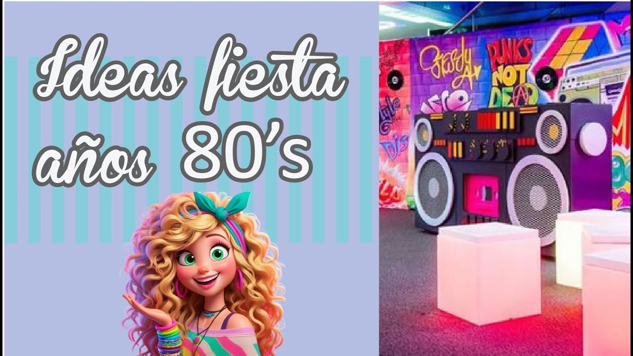 ideas para fiesta 80s | Decoración