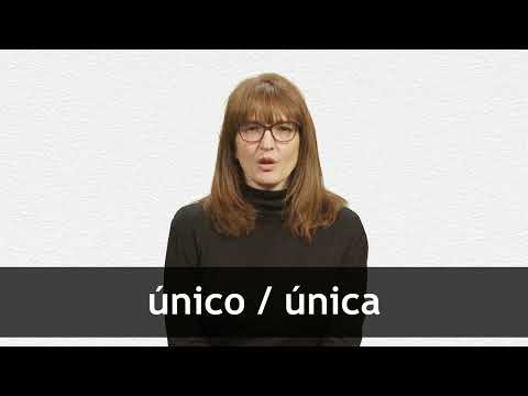 English Translation of “ÚNICO” | Collins Spanish-English Dictionary