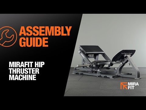 Hip Thruster Machine | Mirafit