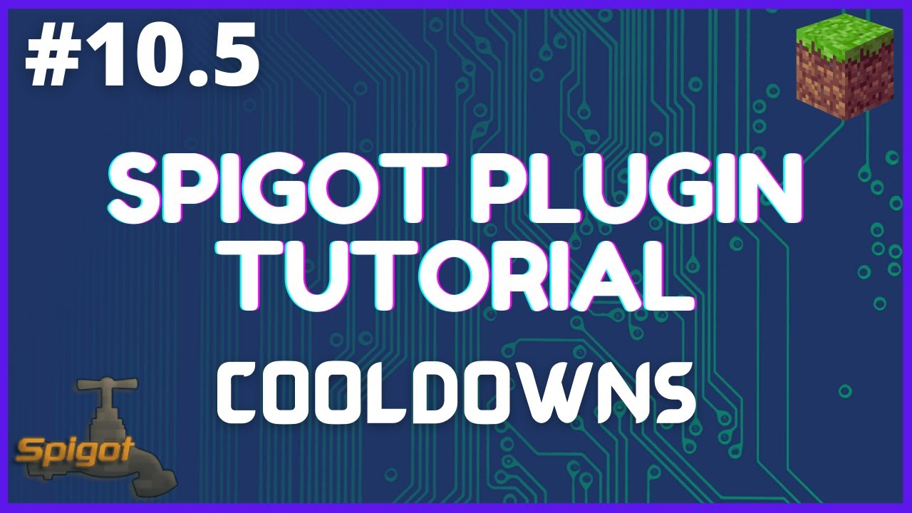 Spigot Plugin Development - 12 - Cooldowns
