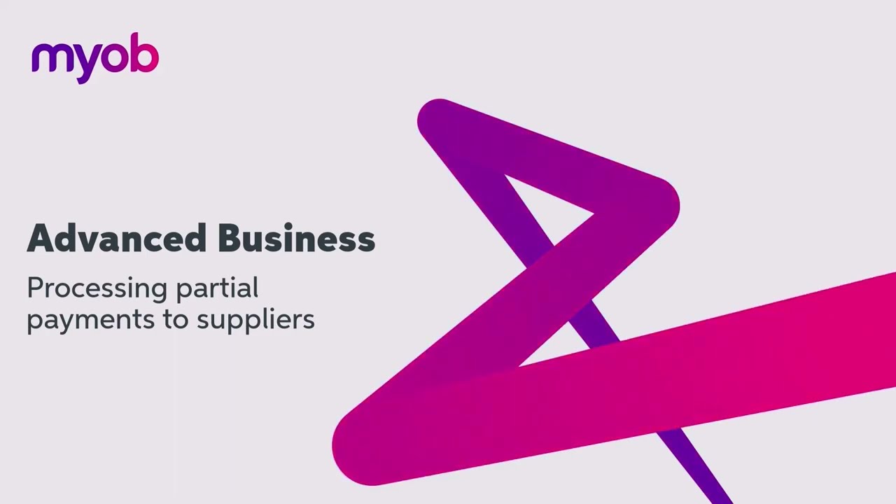 Processing Partial Payments to Suppliers in MYOB Acumatica