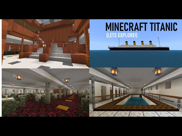 The Titanic (With accurate interior!) Minecraft Map