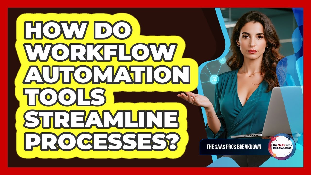 How Do Workflow Automation Tools Streamline Processes?