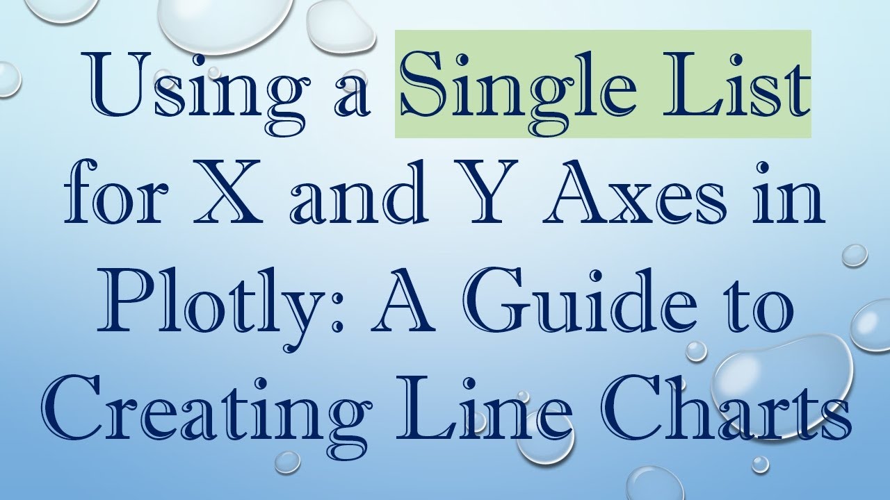 Using a Single List for X and Y Axes in Plotly: A Guide to Creating Line Charts
