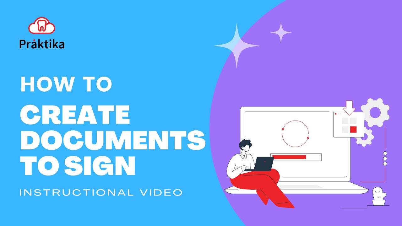 Praktika Online Dental Software - How to Create Documents for Patients to Sign