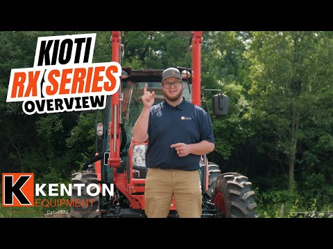 KIOTI RX SERIES OVERVIEW