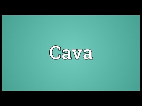 Cava Meaning