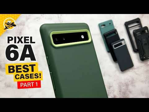 Google Pixel 6A - BEST CASES AVAILABLE! (Part 1)